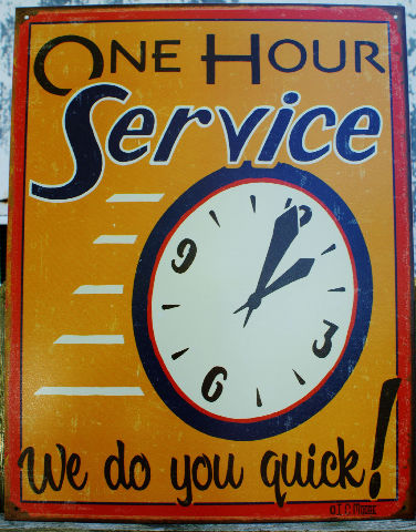 One Hour Service "We do you quick" Tin Sign Great Garage Man Cave Busi ...