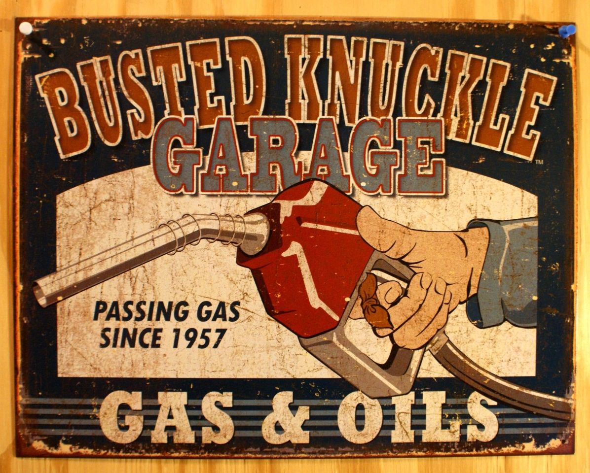 Busted Knuckle Garage Gas & Oils Tin Sign Mechanic Automotive Car Truc ...