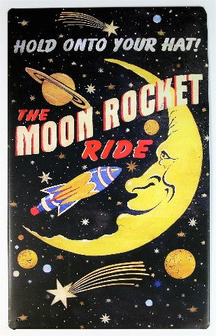 Moon Rocket Ride Tin Metal Sign Outer Space Amusement Park Roller Coas ...