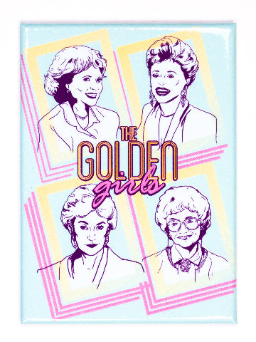 The Golden Girls FRIDGE MAGNET Blanche Dorothy Rose Sophia Best Friend ...